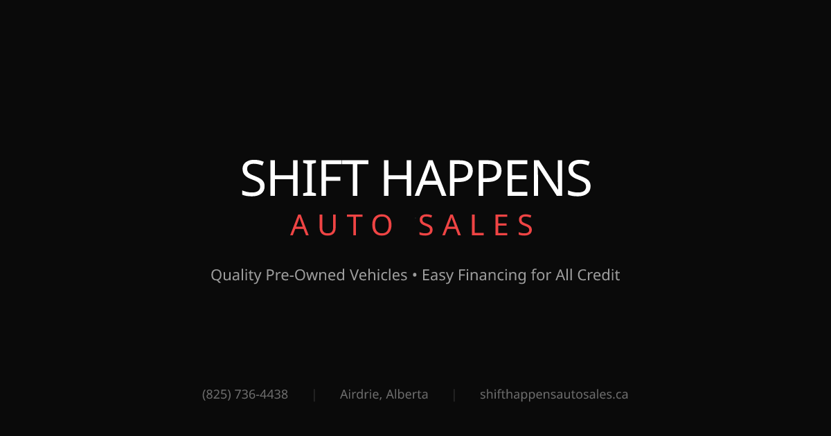 Shift Happens Auto Sales | Used Cars Airdrie AB